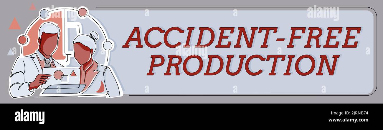 Text caption presenting Accident Free Production. Business showcase ...