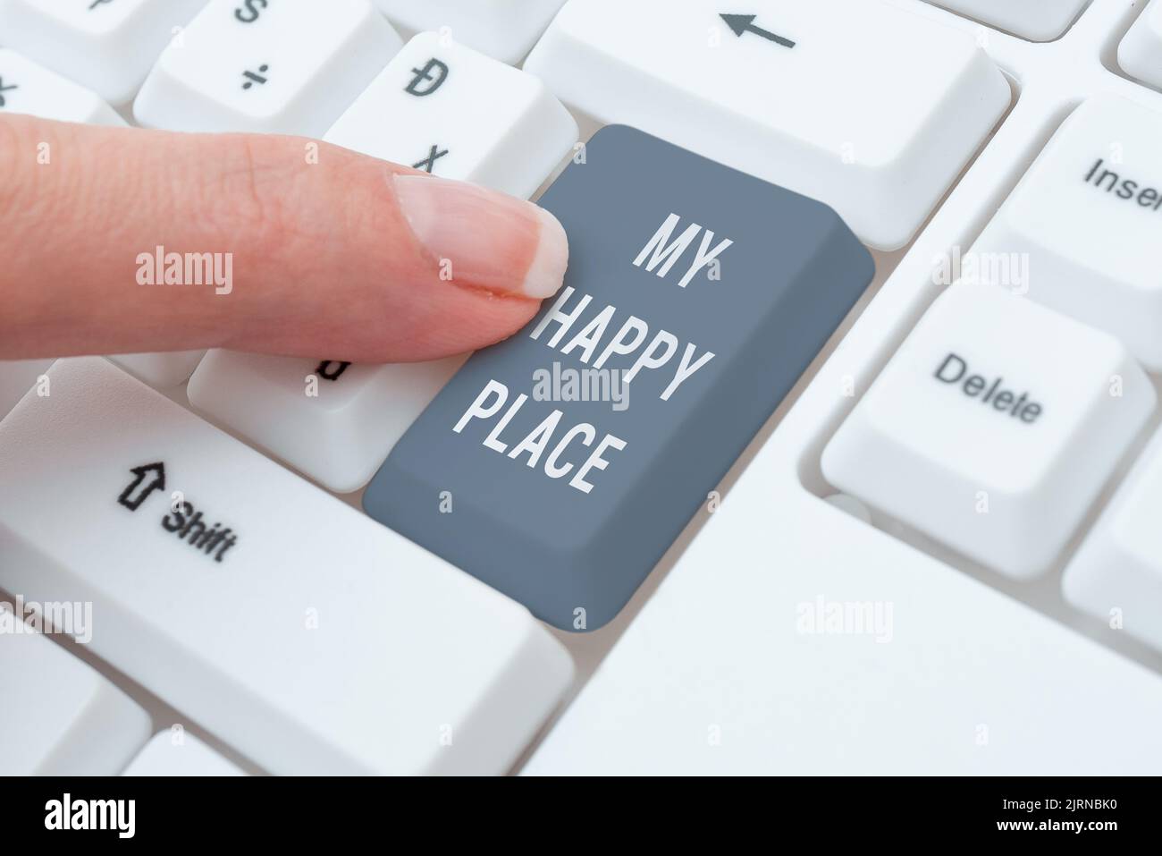 Conceptual display My Happy Place. Business concept Space where you ...
