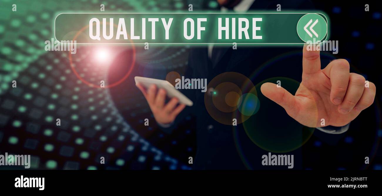 Text showing inspiration Quality Of Hire. Business approach Good ...