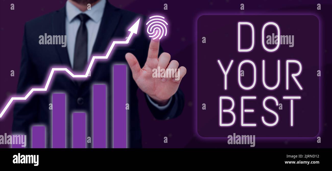 Conceptual display Do Your Best. Business showcase Encouragement for a ...
