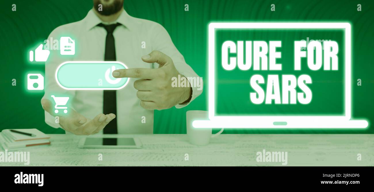 Text sign showing Cure For Sars. Concept meaning Medical treatment over ...