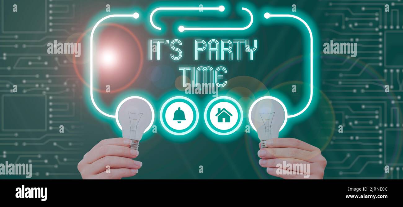 Inspiration showing sign It S Party Time. Conceptual photo Right moment ...
