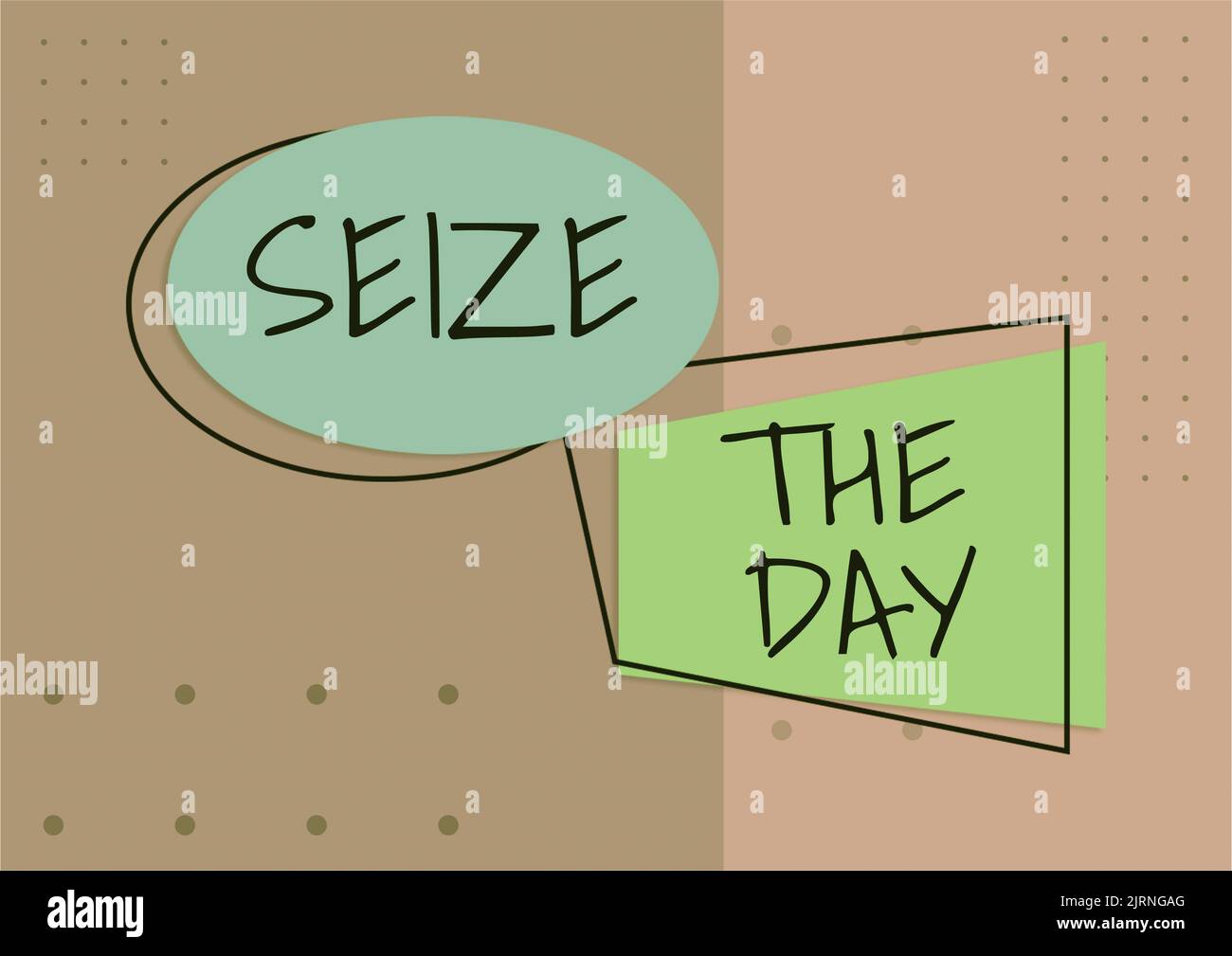 Sign displaying Seize The Day. Conceptual photo Embrace opportunities ...