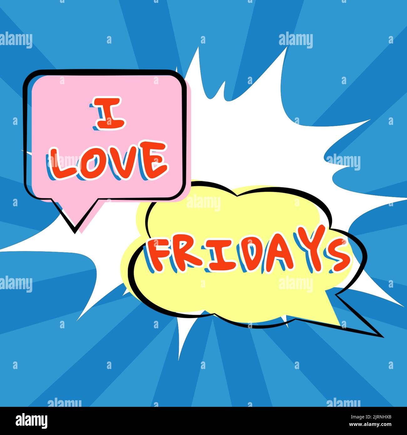 Conceptual caption I Love Fridays. Business concept Affection for the ...