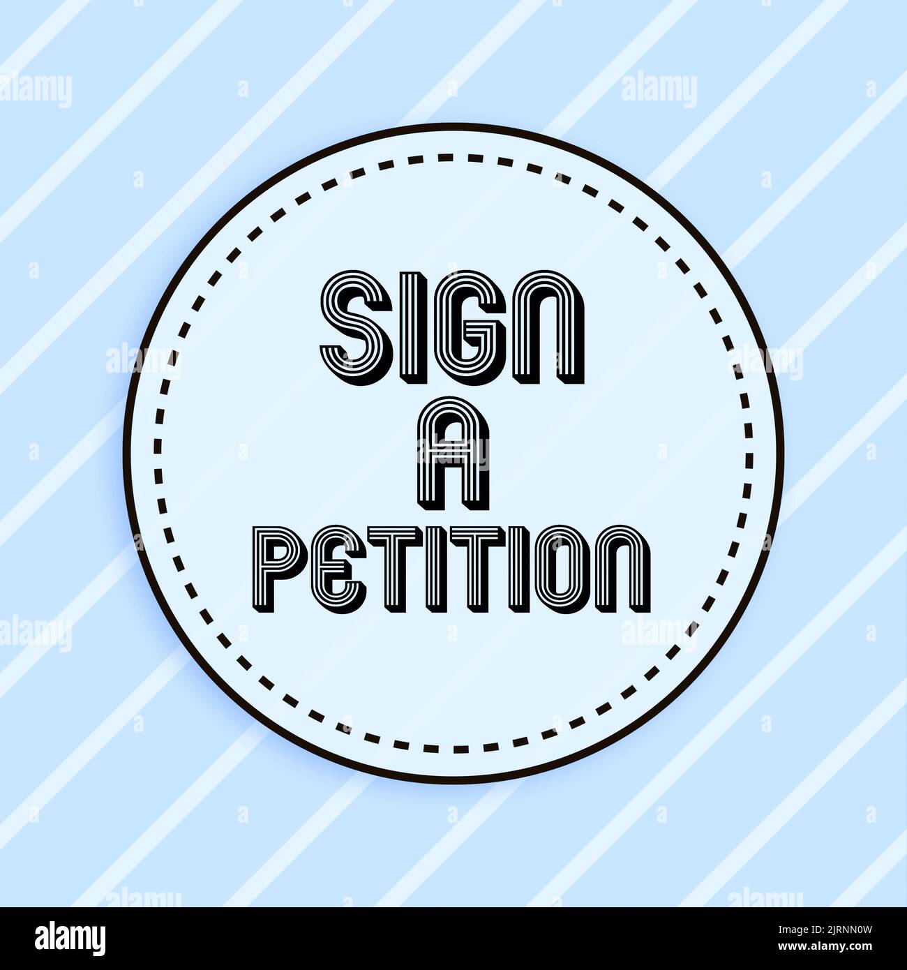 Sign displaying Sign A Petition. Business concept Support a cause by ...