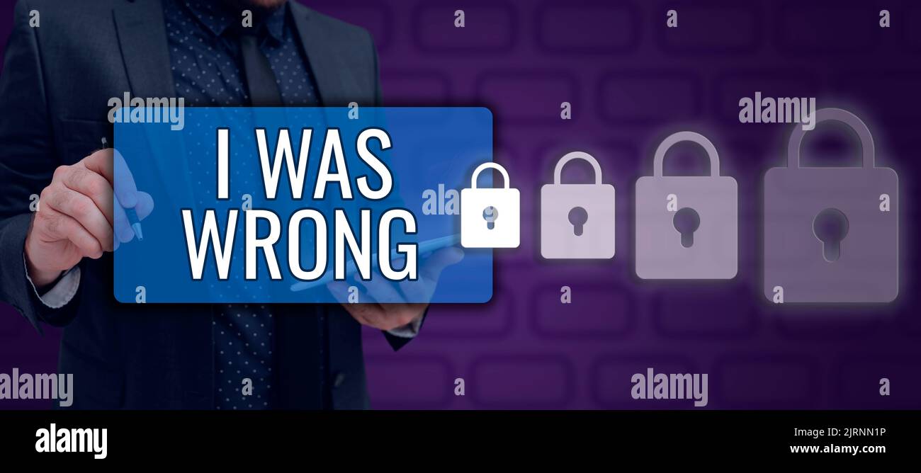 Text showing inspiration I Was Wrong. Word for Acceptance of a mistake ...