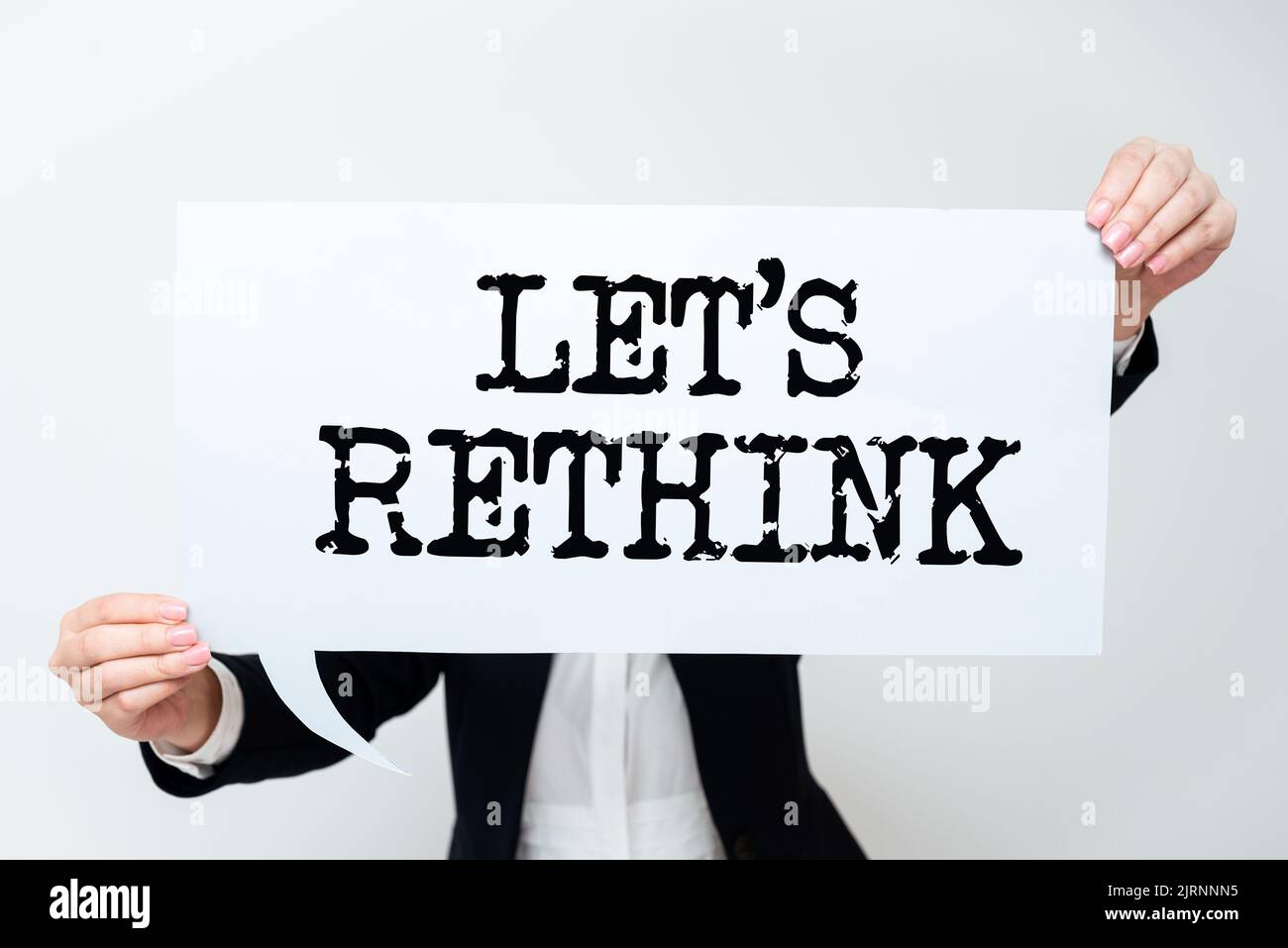 Text showing inspiration Let S Rethink. Concept meaning Give showing ...