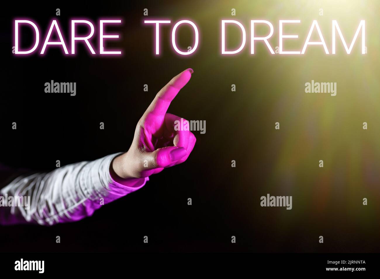 Conceptual caption Dare To Dream. Concept meaning Do not be afraid of ...
