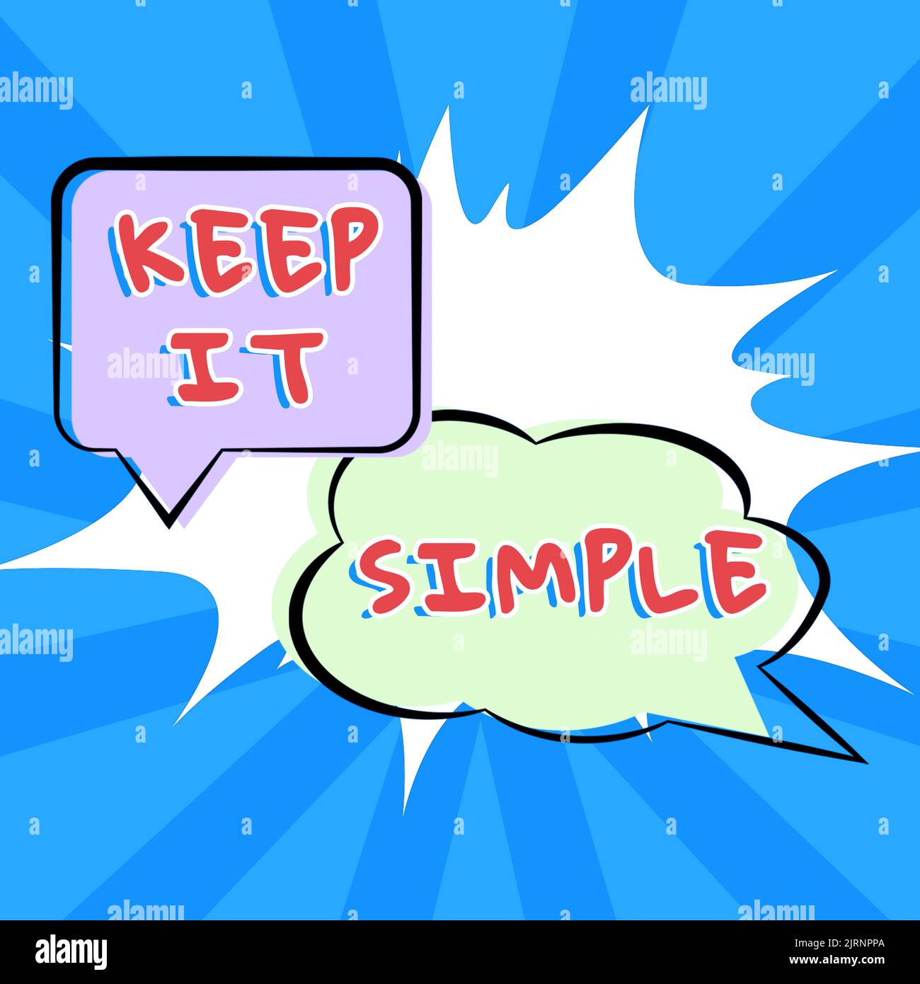 Sign displaying Keep It Simple. Business showcase Easy to toss around ...