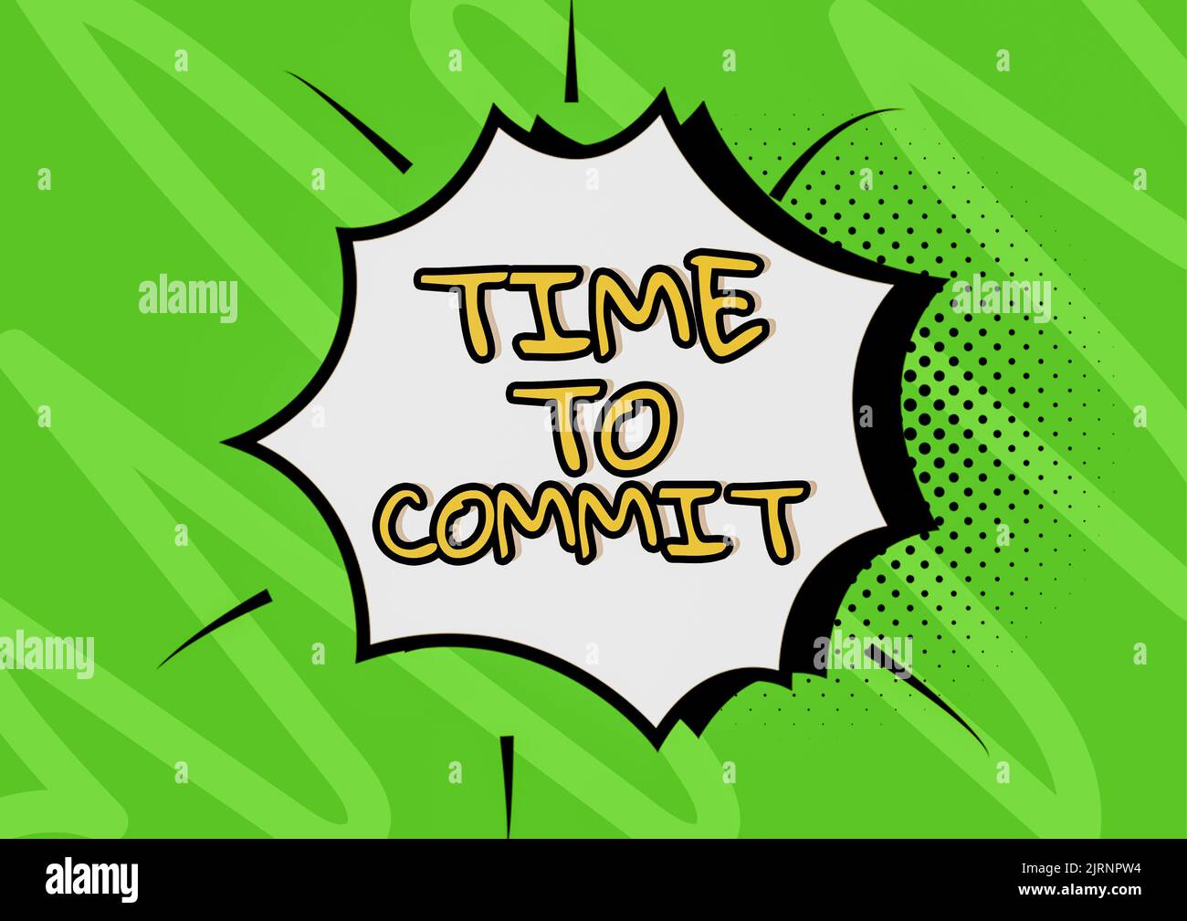 Hand writing sign Time To Commit. Business concept Engagement or ...