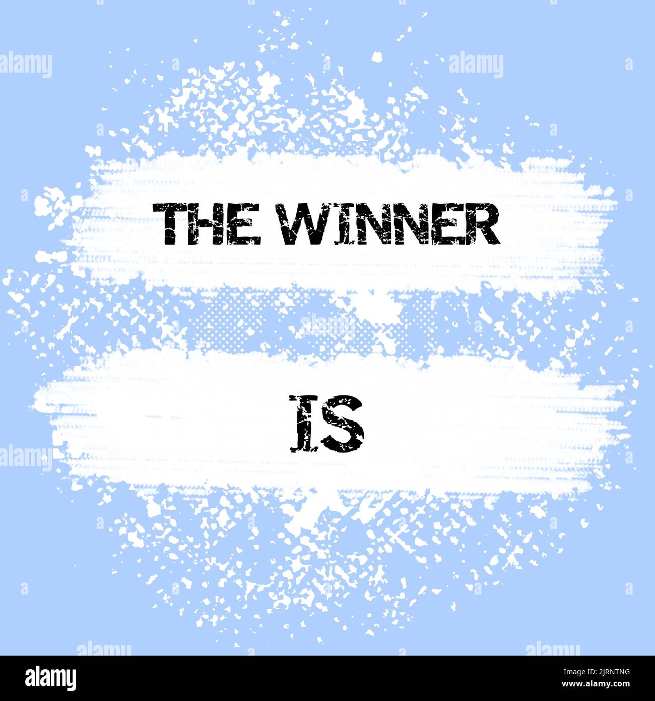 Conceptual caption The Winner Is.... Business showcase Announcing who ...