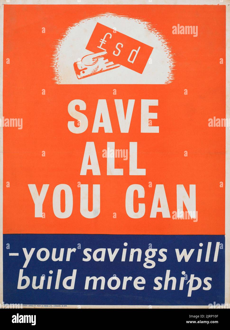 Poster, 'Save all you can', Early 1940s, London, by Fosh & Cross Ltd ...