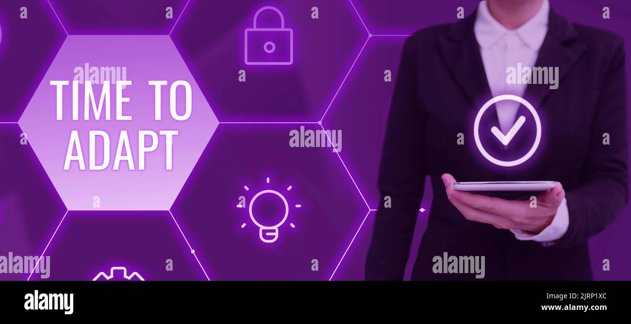 Hand writing sign Time To Adapt. Business idea Moment to adjust oneself ...