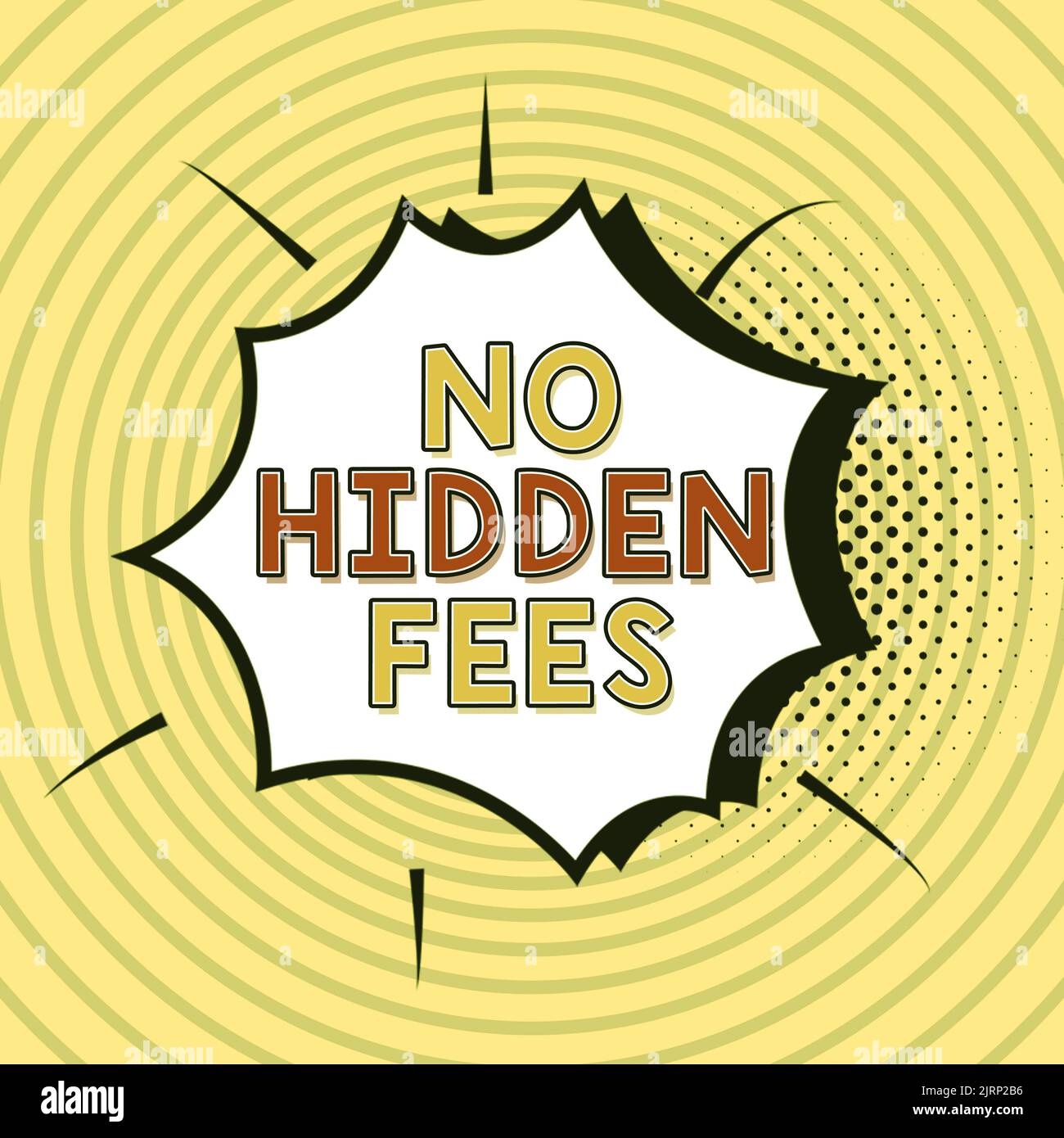 Conceptual caption No Hidden Fees. Internet Concept Tagged price is the ...