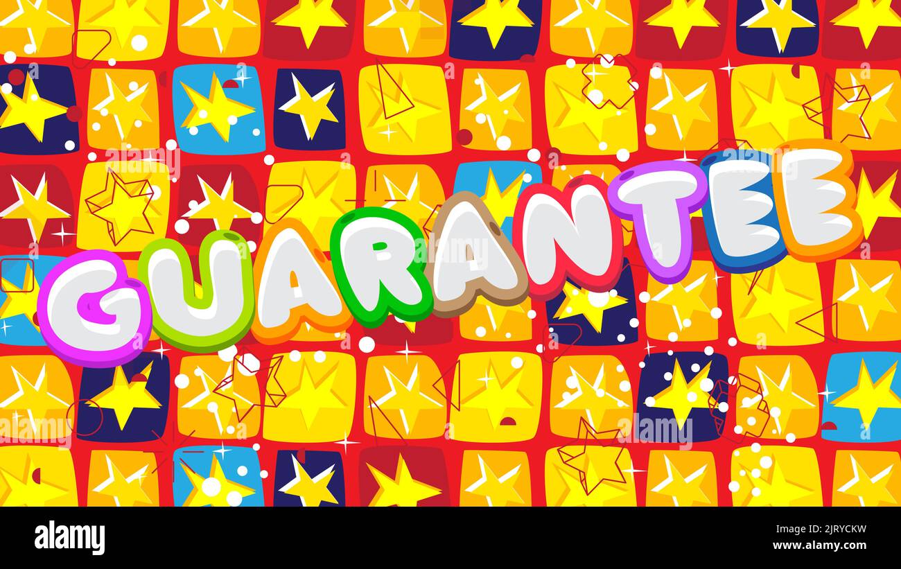 Guarantee. Word written with Children's font in cartoon style Stock ...