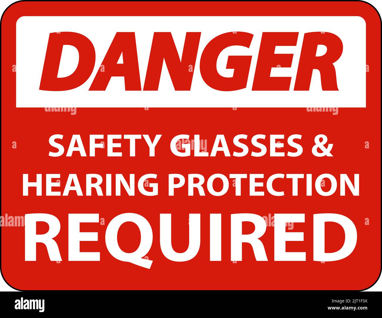 Danger Hearing Protection and Safety Glasses Sign On White Background ...