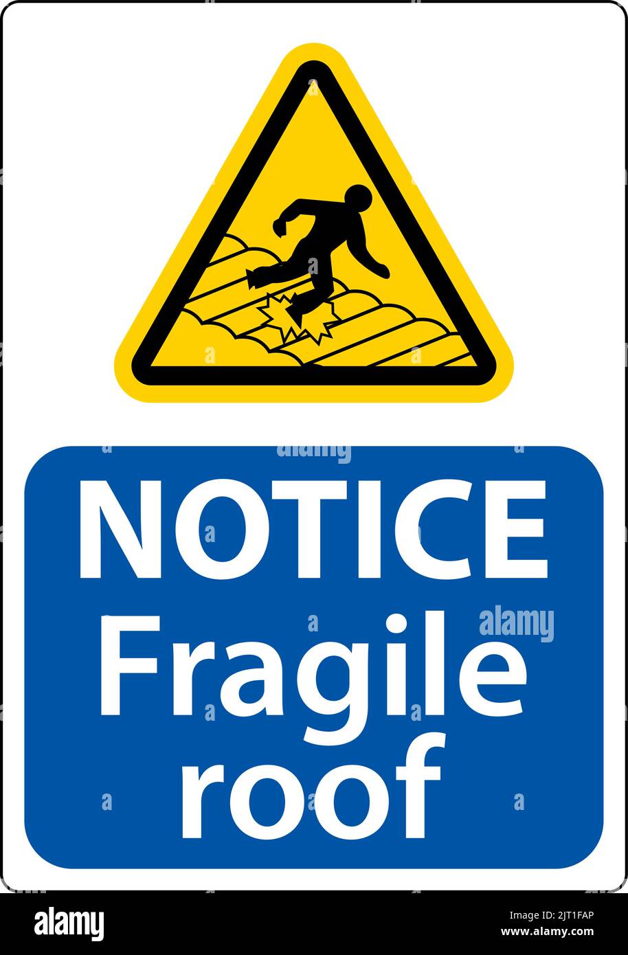 Notice Fragile Roof Sign On White Background Stock Vector Image & Art ...