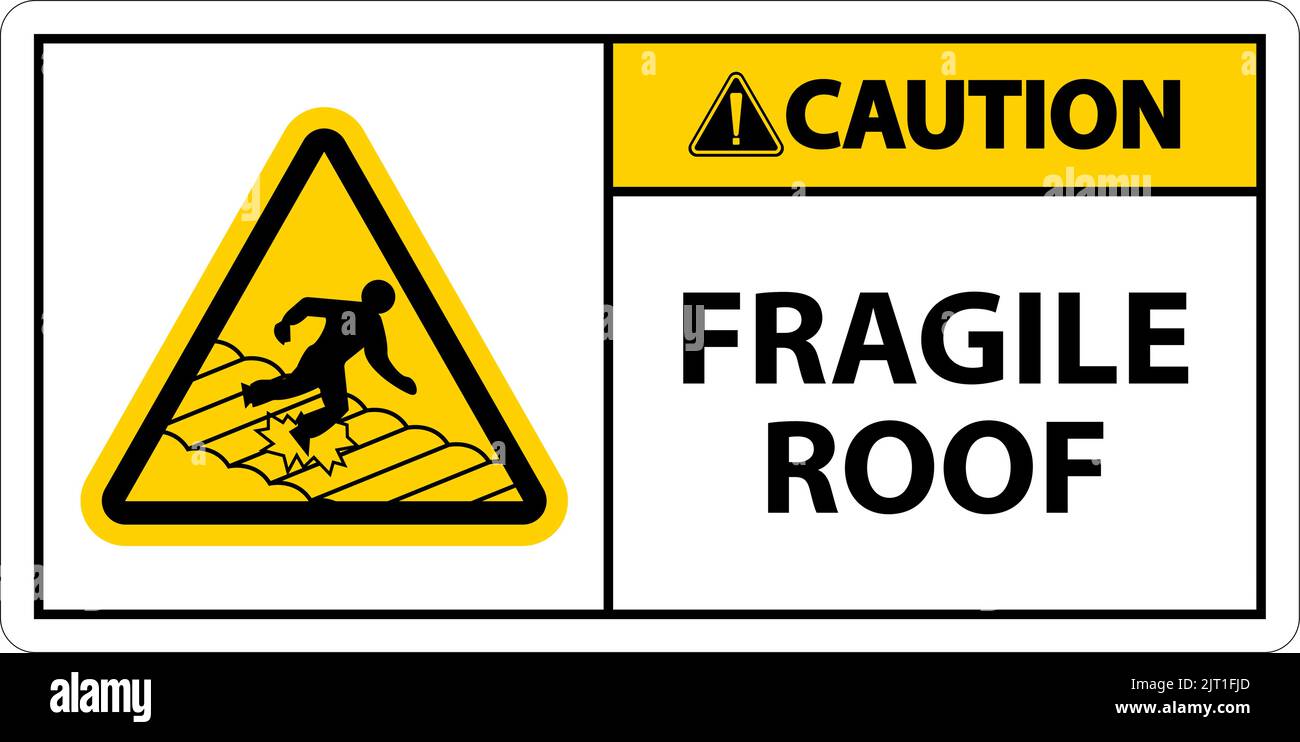 Caution Fragile Roof Sign On White Background Stock Vector Image & Art ...