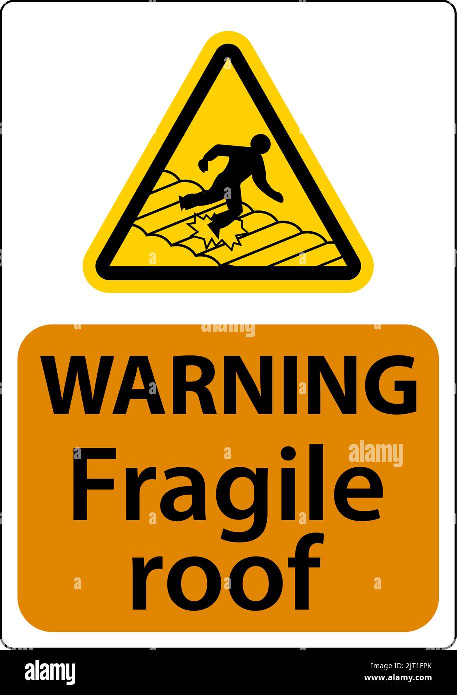 Warning Fragile Roof Sign On White Background Stock Vector Image & Art ...