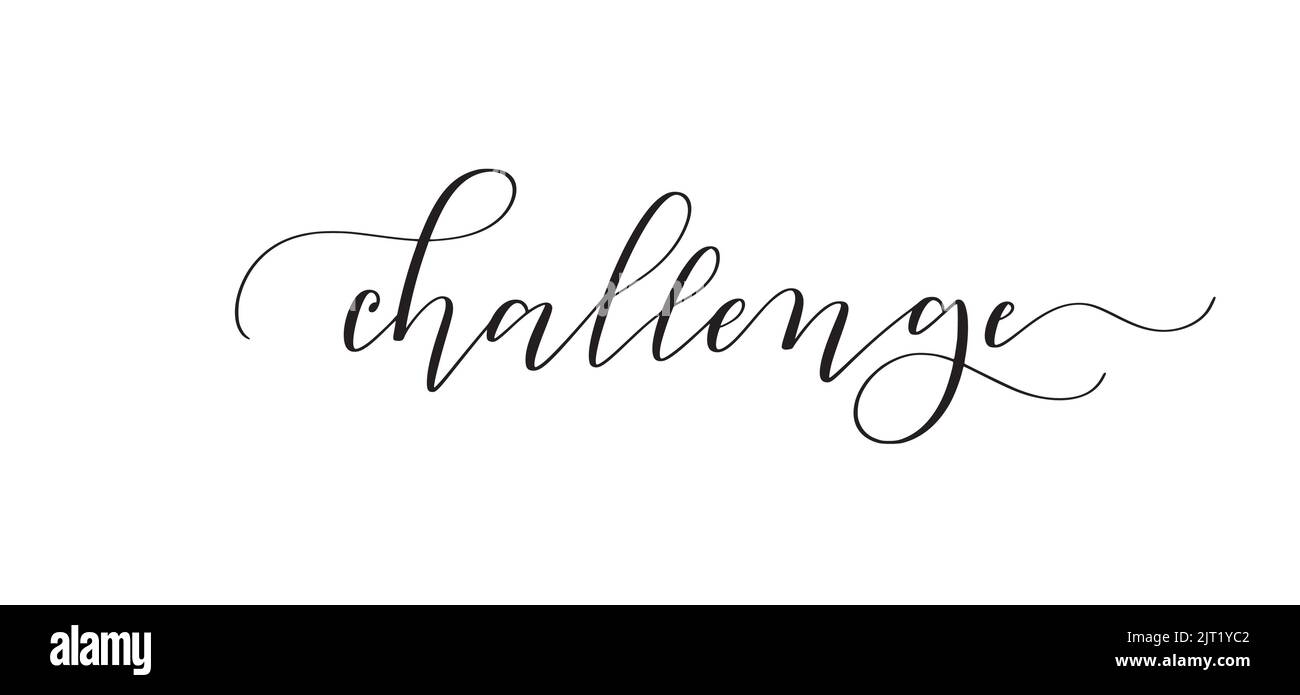 Challenge modern calligraphy cute design Stock Vector Image & Art - Alamy