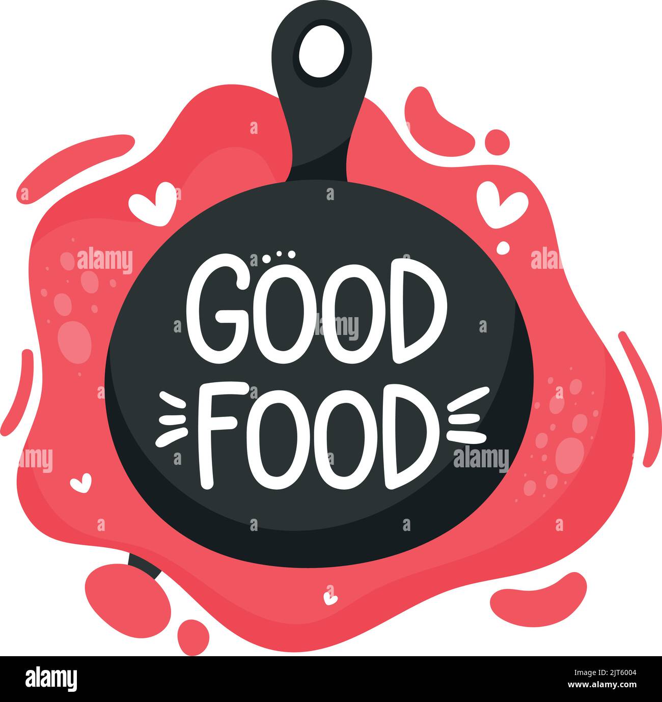 Good food lettering in hi-res stock photography and images - Alamy