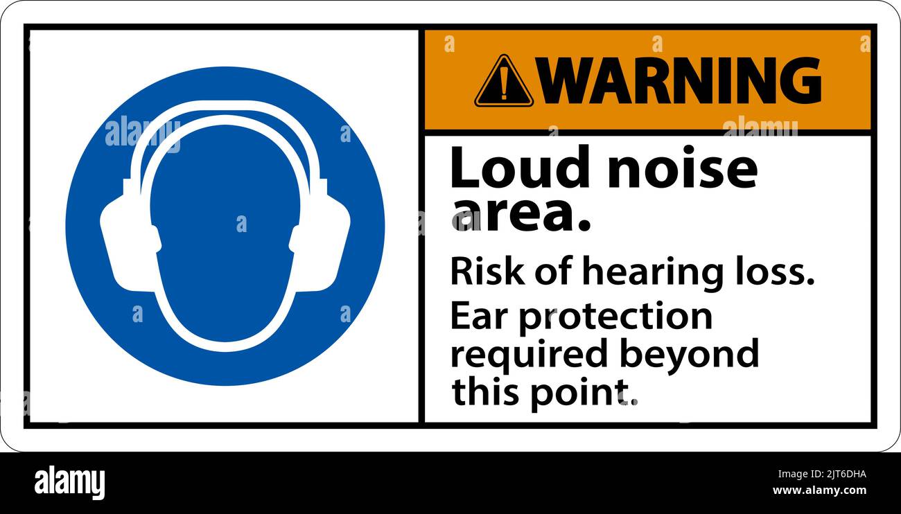 Warning Loud Noise Area Risk of Hearing Loss Sign Stock Vector Image ...
