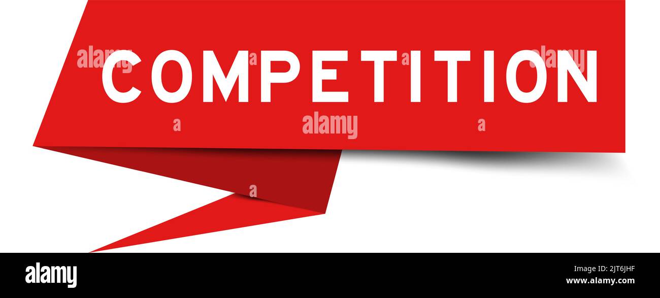 Red color paper speech banner with word competition on white background ...