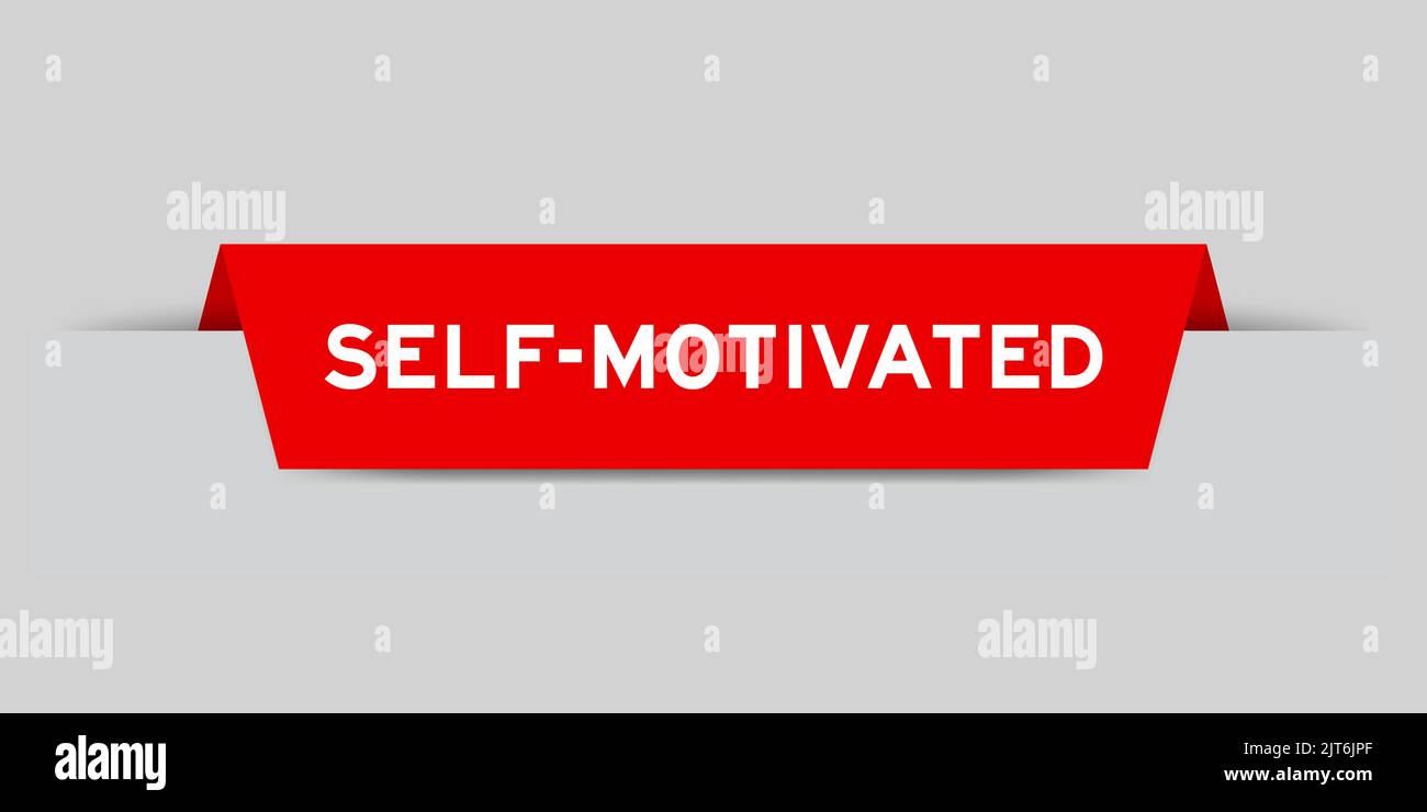 Red color inserted label with word self-motivated on gray background ...