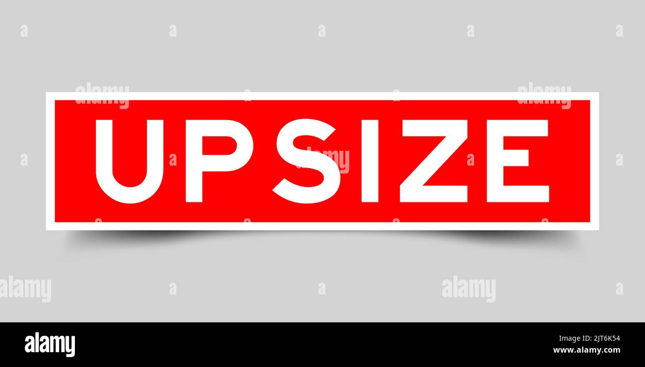 Red color square shape sticker label with word upsize on gray ...