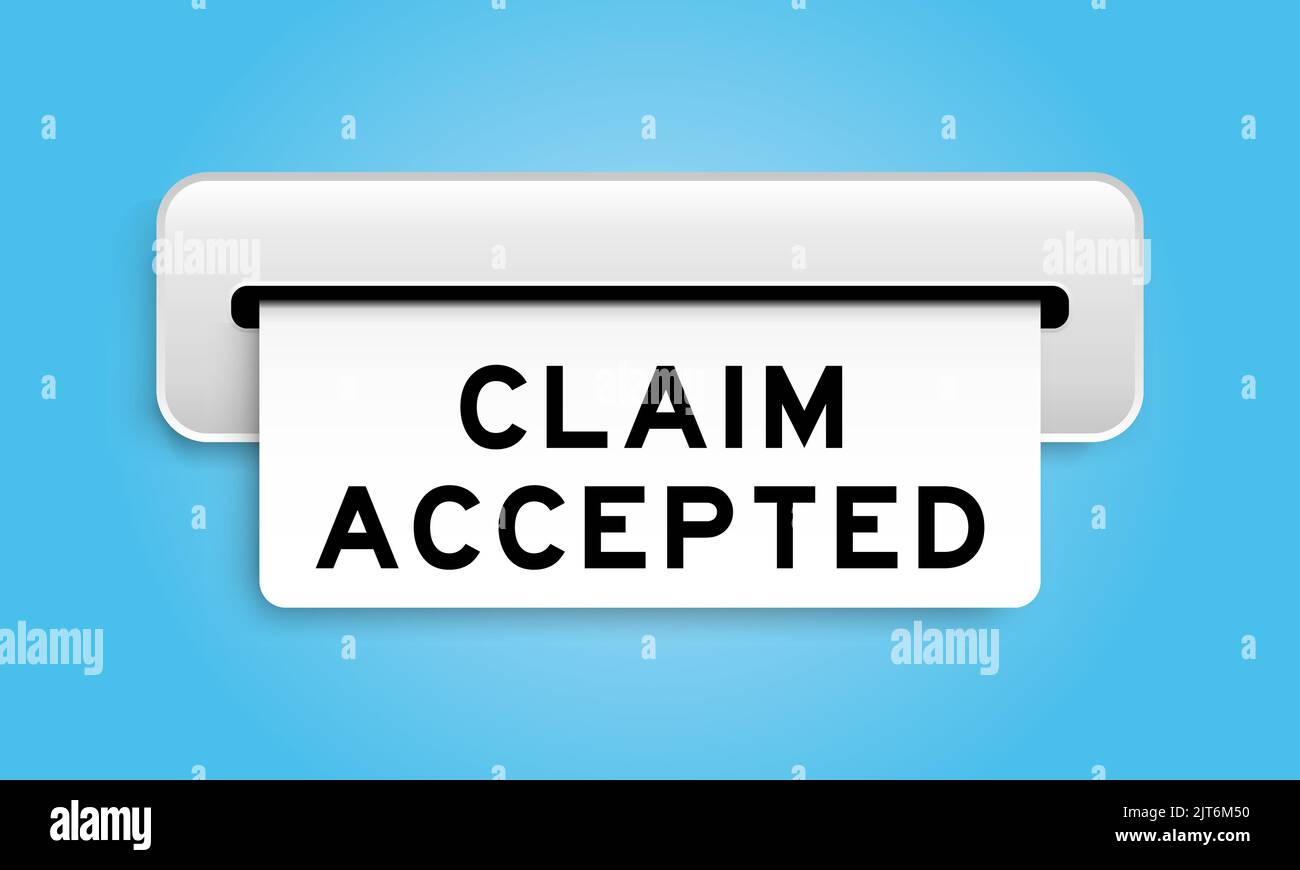 White coupon banner with word claim accepted from machine on blue color ...