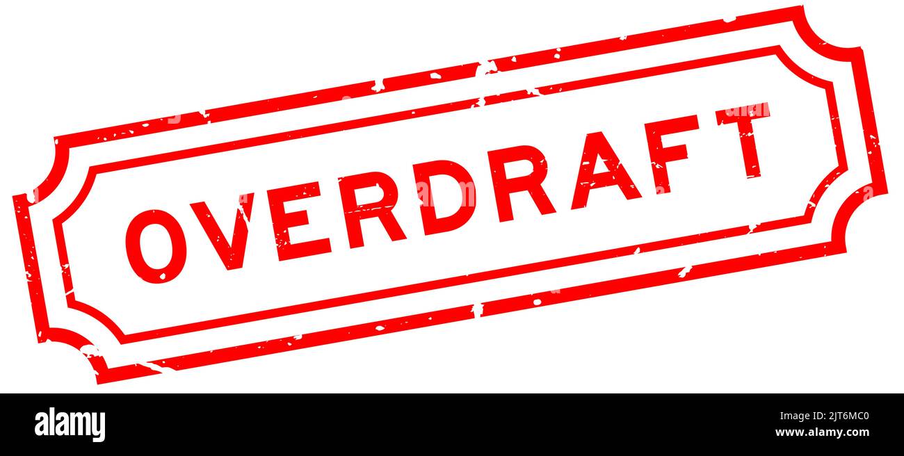 Grunge red overdraft word rubber seal stamp on white background Stock ...