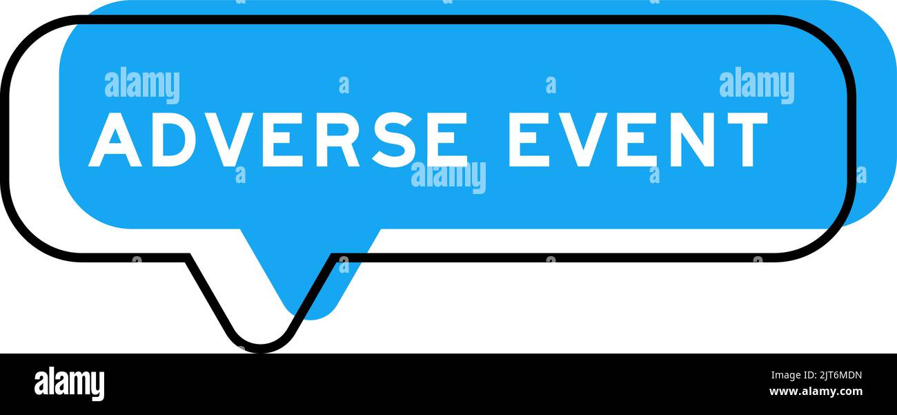 Speech banner and blue shade with word adverse event on white ...