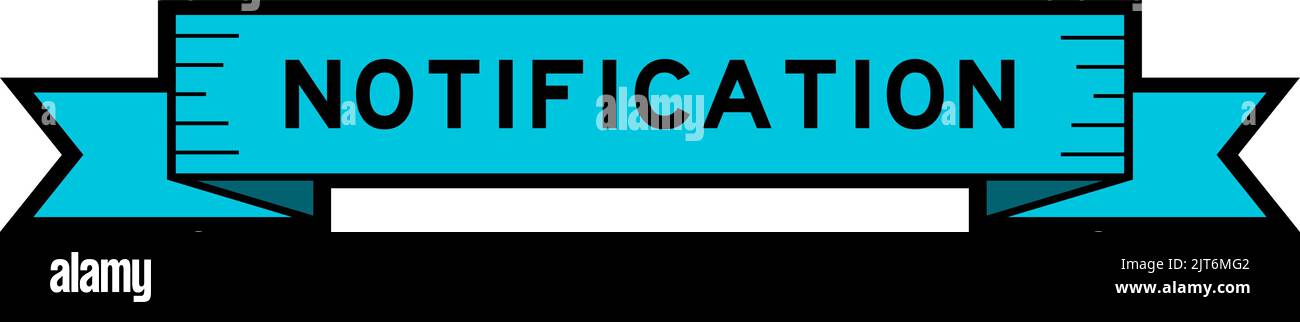 Ribbon label banner with word notification in blue color on white ...