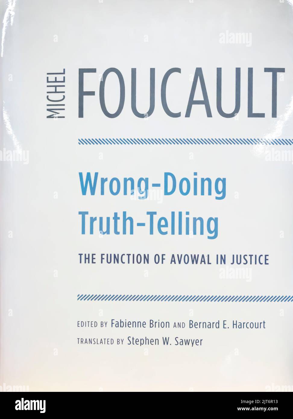 Wrong-Doing, Truth-Telling: The Function of Avowal in Justice Book by ...