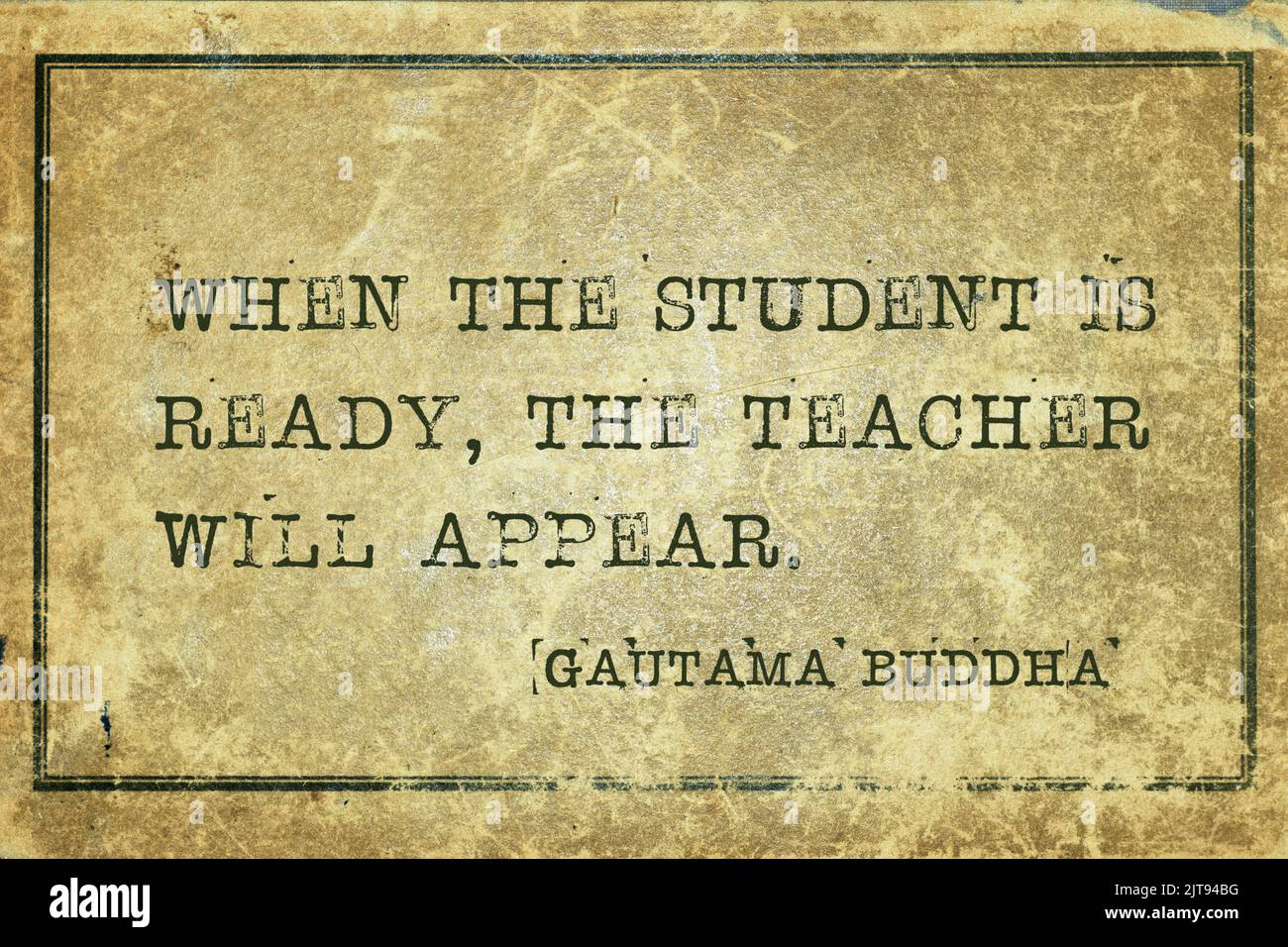 When the student is ready, the teacher will appear - famous quote of ...
