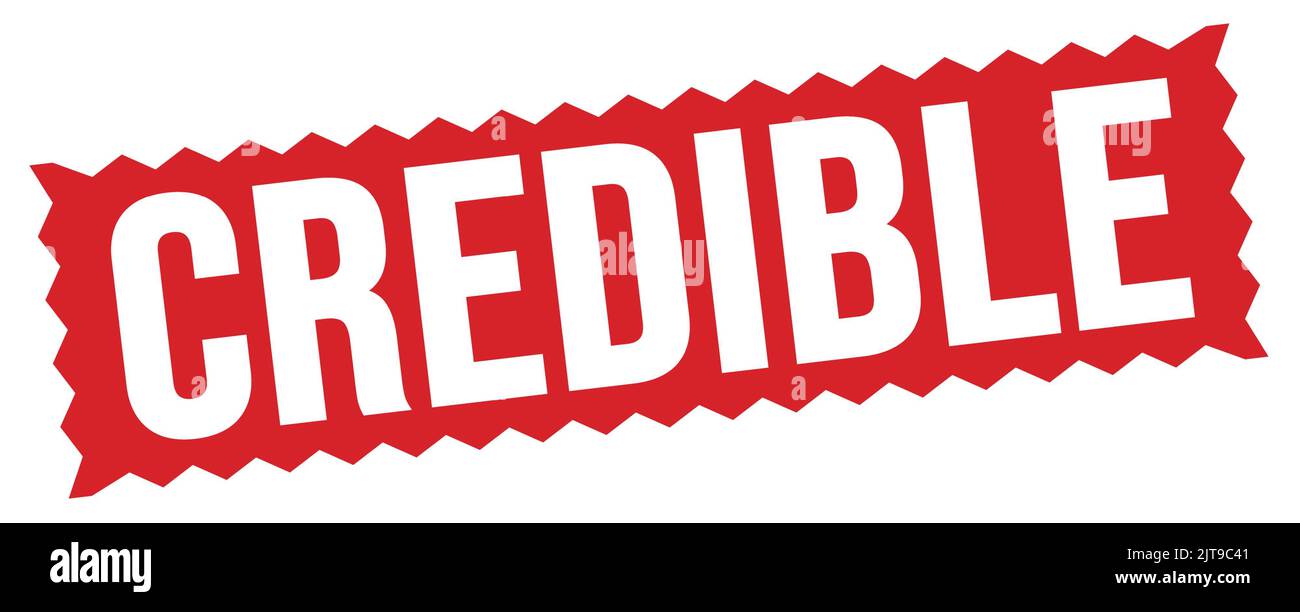 CREDIBLE text written on red zig-zag stamp sign Stock Photo - Alamy