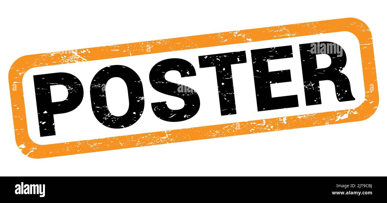 POSTER text written on orange-black rectangle stamp sign Stock Photo ...