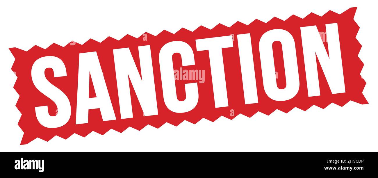 SANCTION text written on red zig-zag stamp sign Stock Photo - Alamy