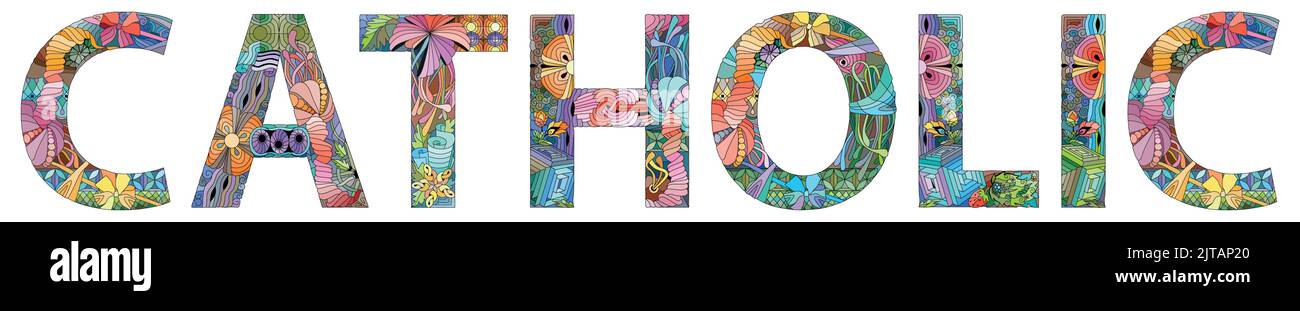 Hand-painted art design. Hand drawn illustration word CATHOLIC for t ...