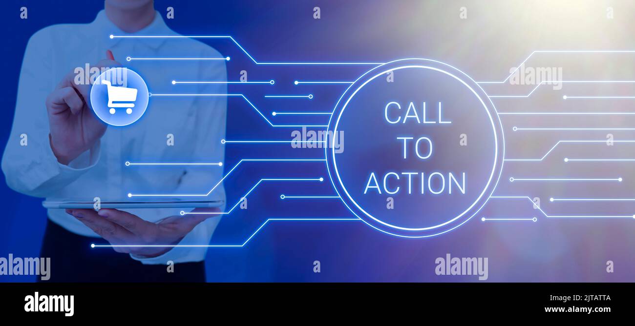 Inspiration showing sign Call To Action. Word for Encourage Decision ...