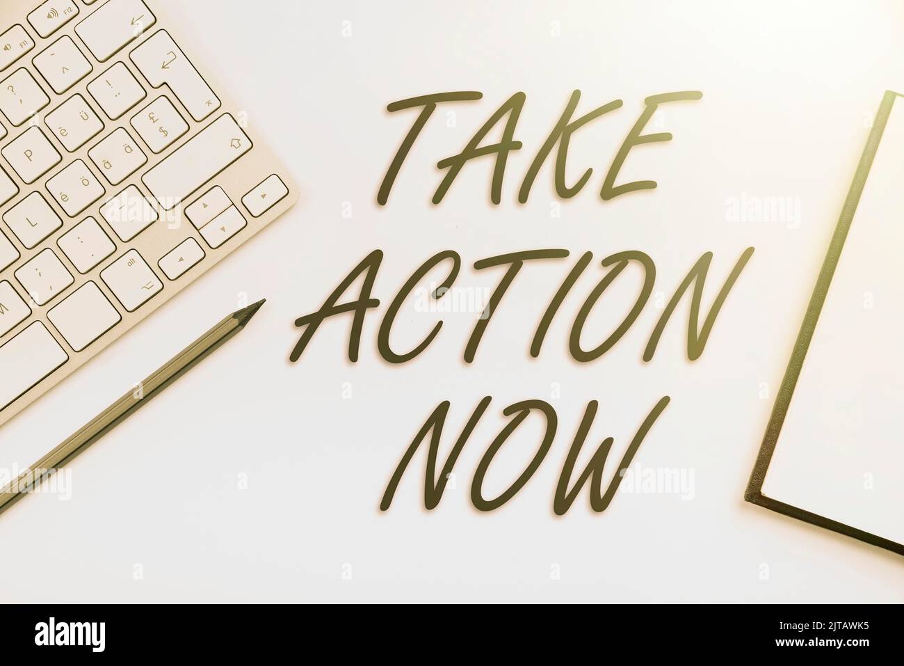 Writing displaying text Take Action Now. Business showcase asking ...
