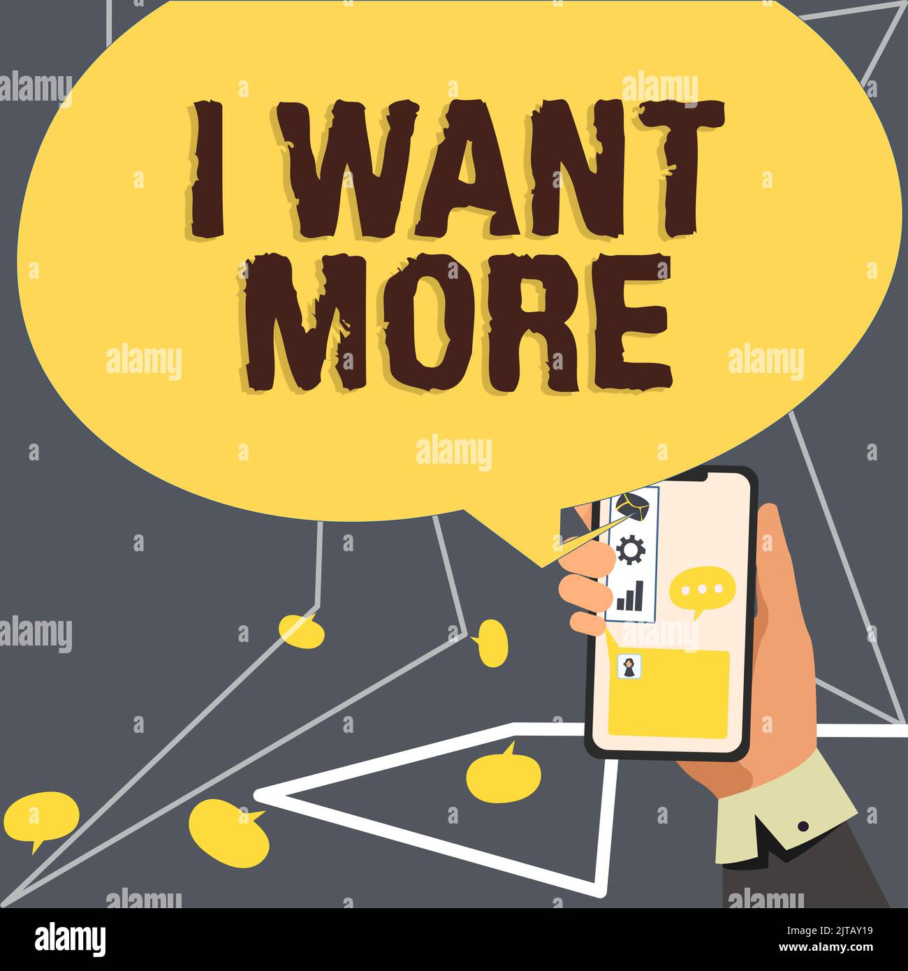 Text caption presenting I Want More. Business concept Not having enough ...