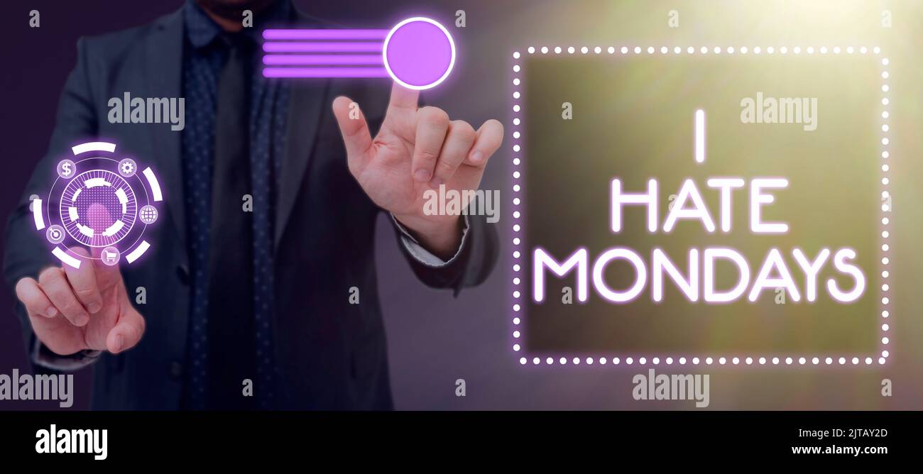 Hand writing sign I Hate Mondays. Concept meaning Not liking the first ...