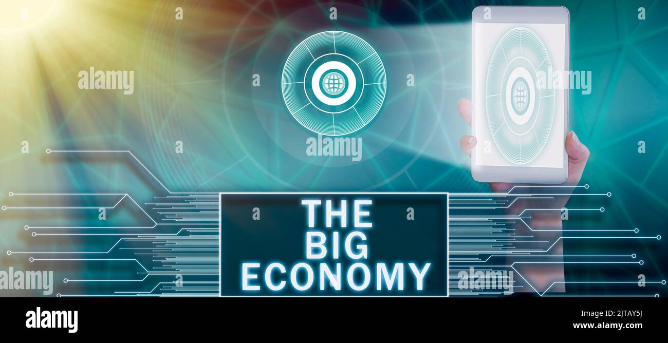 Conceptual caption The Big Economy. Business concept Global finances ...