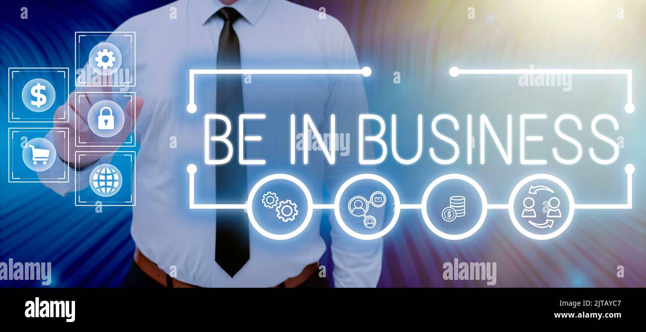 Hand writing sign Be In Business. Business concept Working at this ...