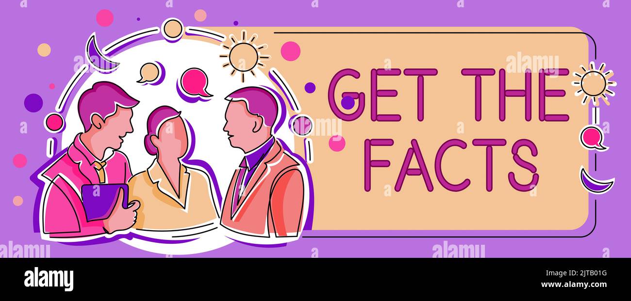 Conceptual caption Get The Facts. Business approach Look for the truth ...