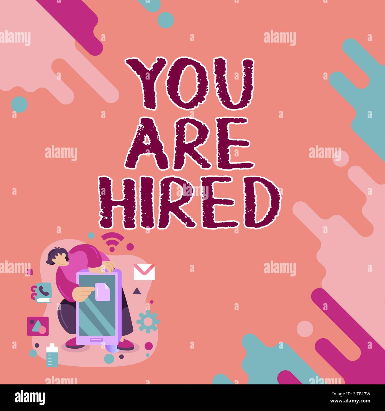 Inspiration showing sign You Are Hired. Business approach Receiving and ...