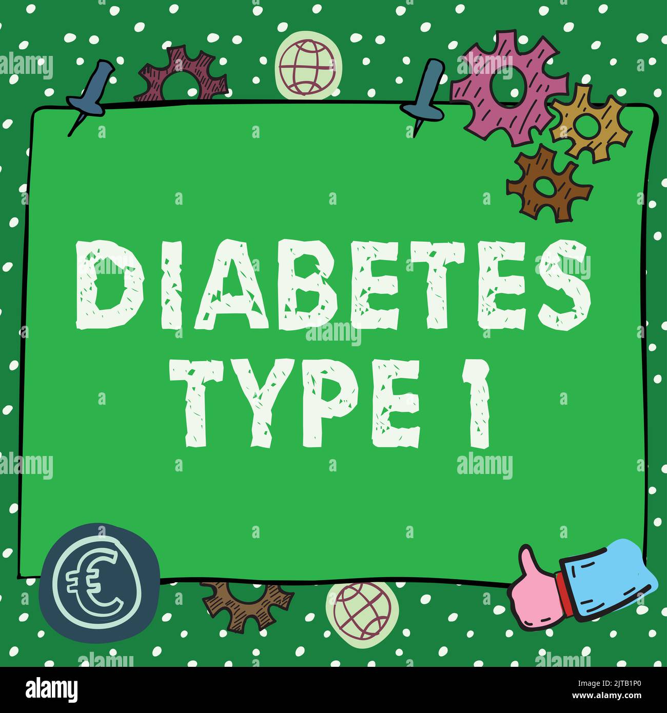 Hand writing sign Diabetes Type 1. Concept meaning condition in which ...