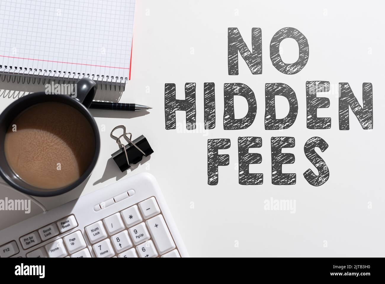 Writing displaying text No Hidden Fees. Business approach Tagged price ... Writing displaying text No Hidden Fees. Business approach Tagged price ...