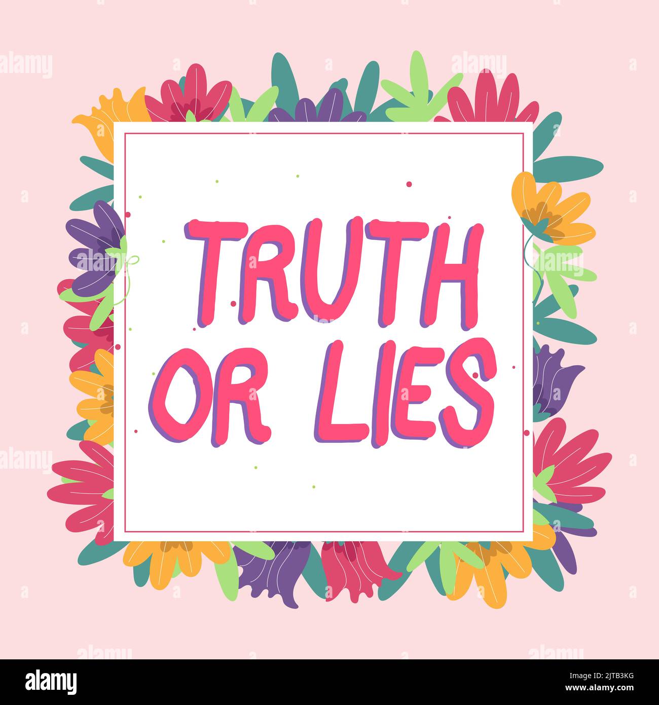 Text caption presenting Truth Or Lies. Word for Decide between a fact ...